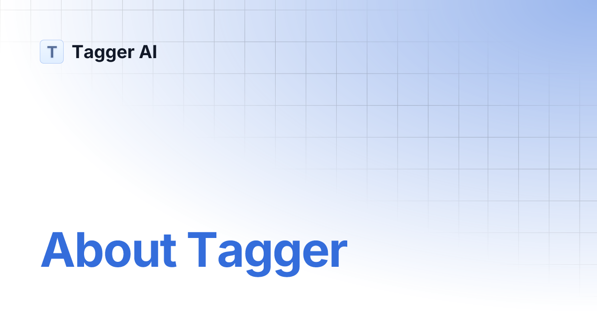 About Tagger | Tagger AI